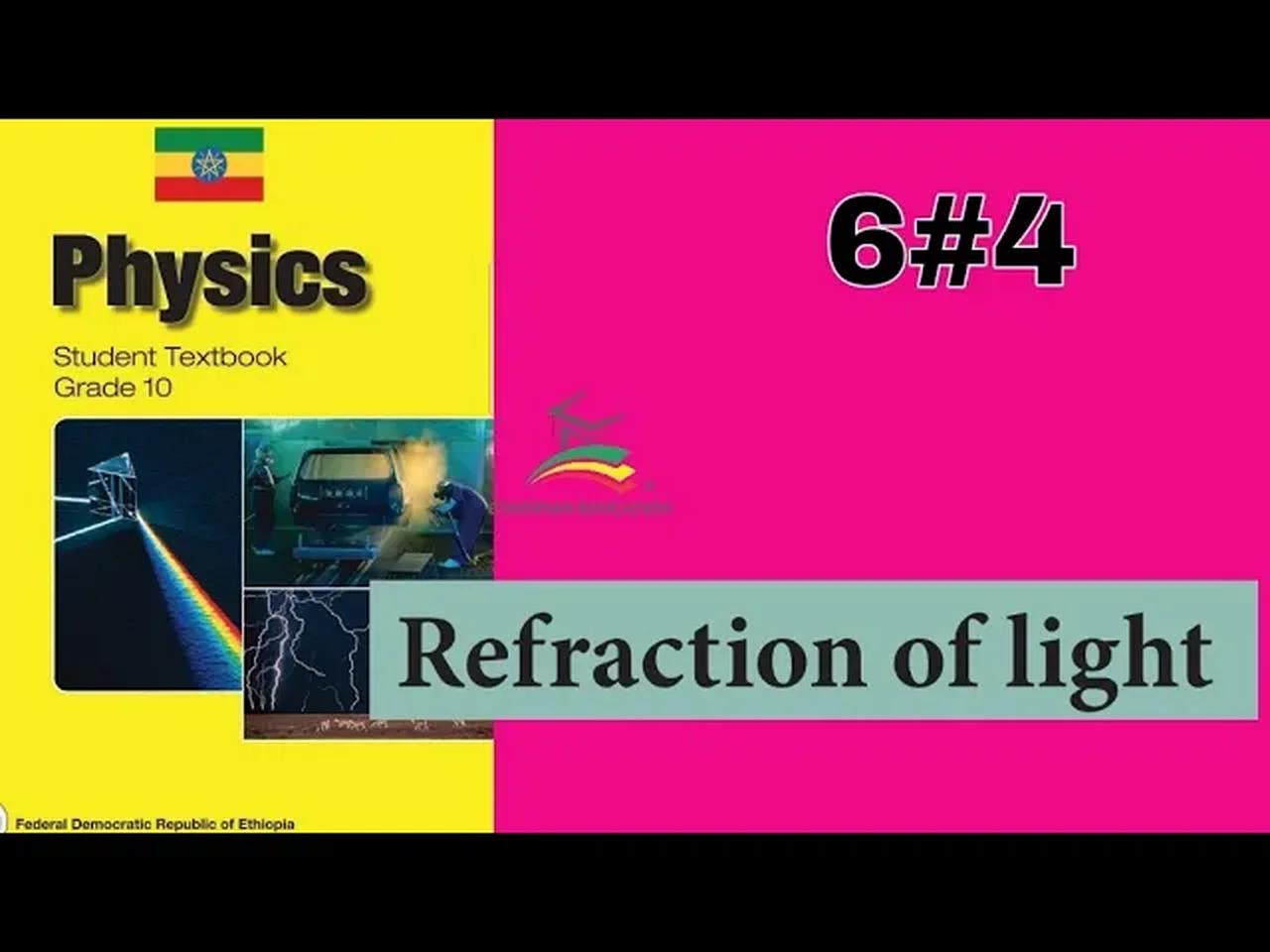 Ethiopian Grade 10 Physics Unit_6 p_4 refraction of light