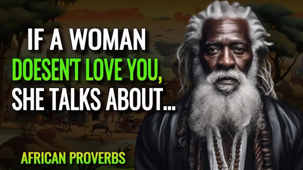 Wise African Proverbs and Sayings | African Wisdom 10