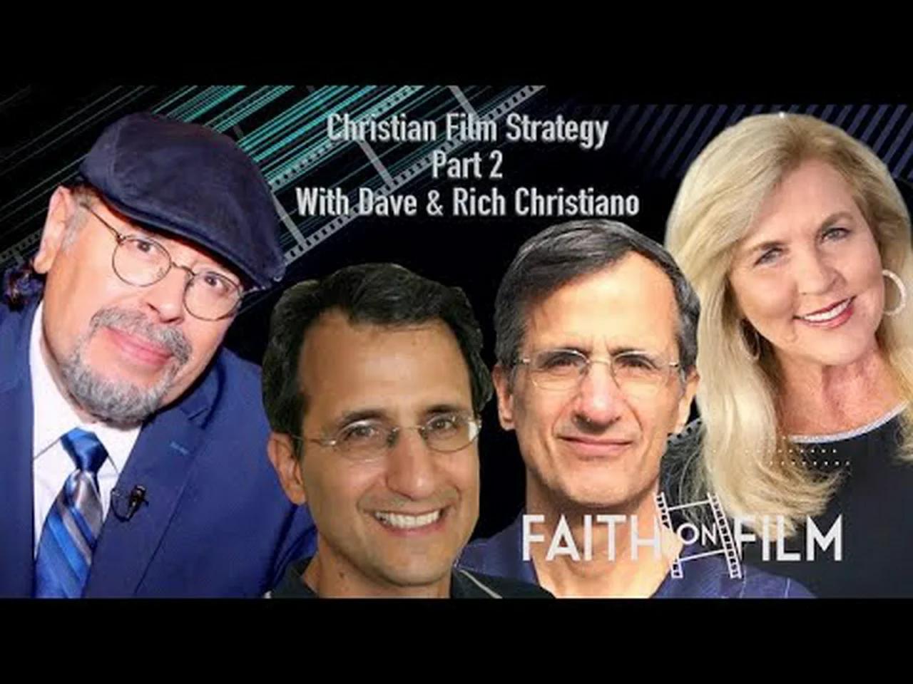 Interview with Dave & Rich Christiano (Part 2) on Faith On Film with ...