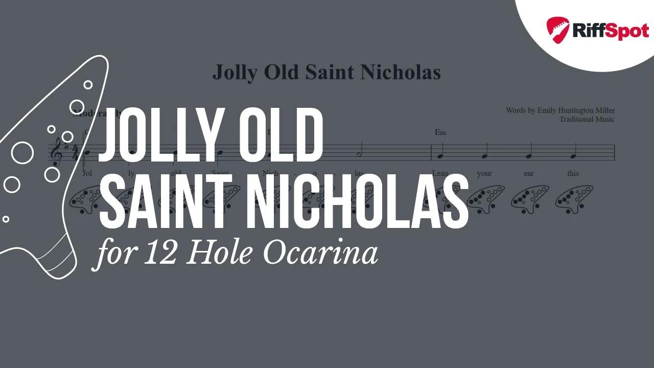 Jolly Old Saint Nicholas 12 Hole Ocarina Tab