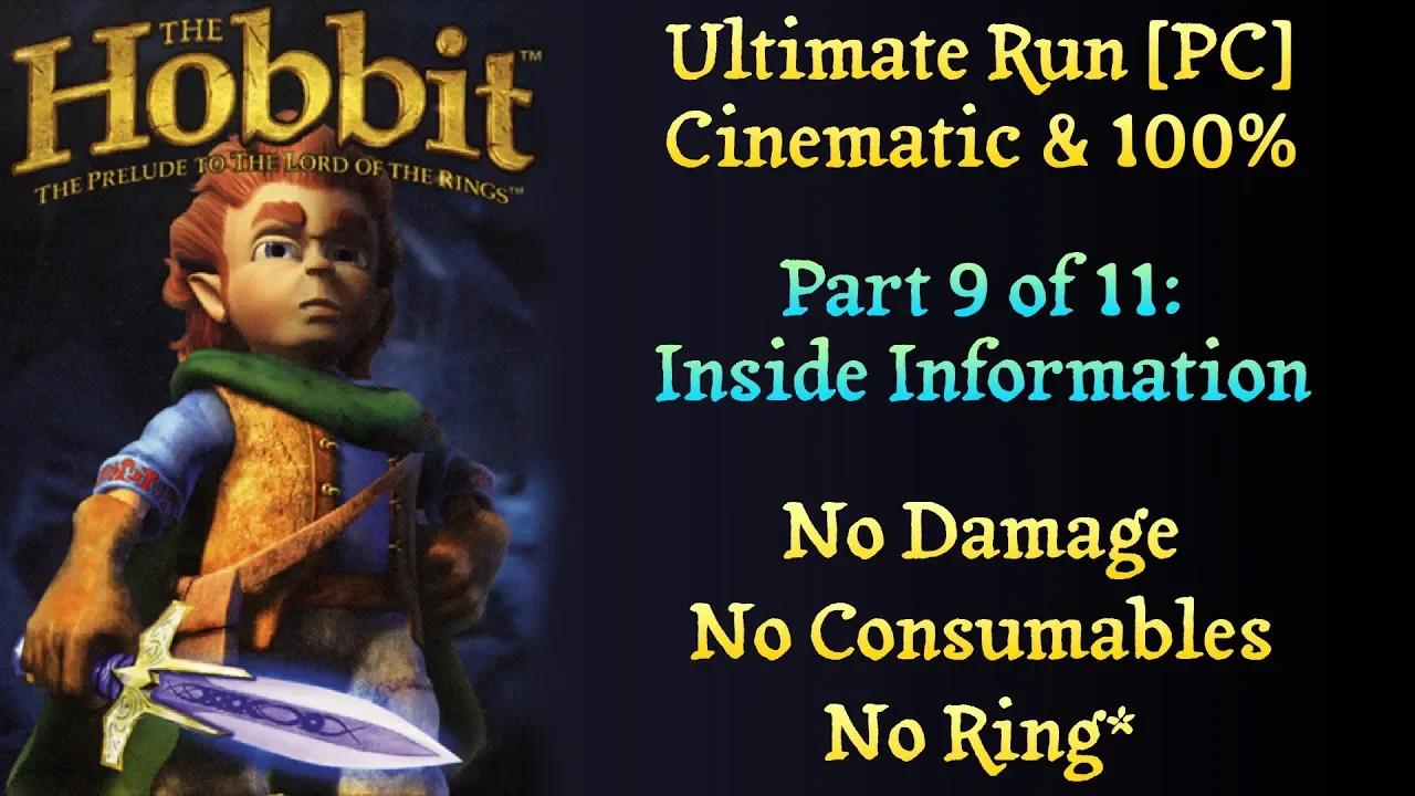 [Hobbit][Inside Information] Ultimate Run. Cinematic & 100%. No Damage ...