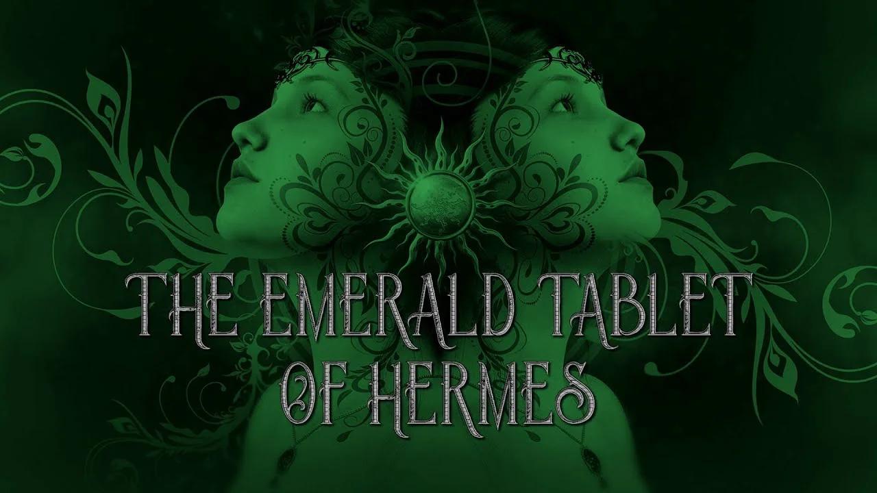 The Emerald Tablet Of Hermes - a brief history and 3 translations ...