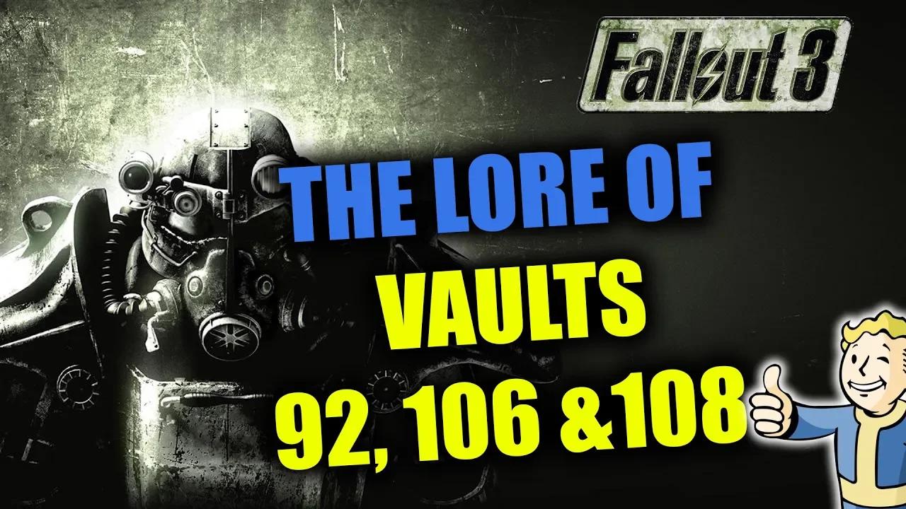 The Lore Of Vaults 92, 106 & 108 - A Walk Along (Fallout 3)
