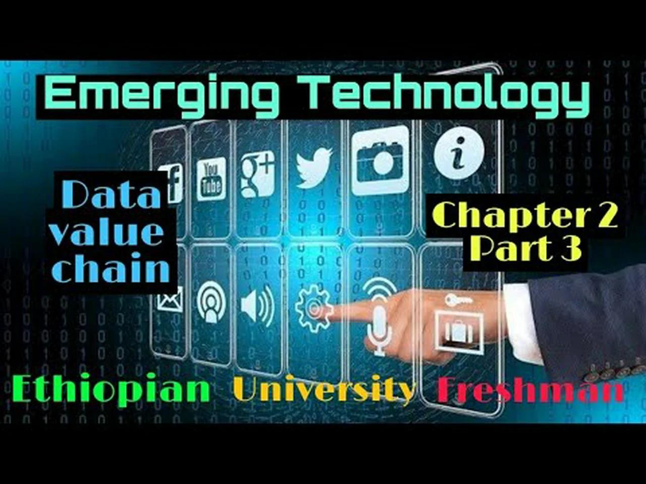 Freshman Emerging Technology Chapter 2 p_3 Data Value Chain