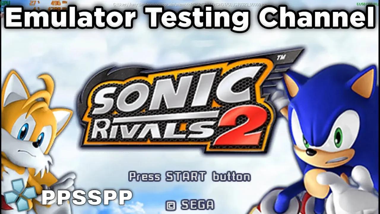 Sonic Rivals 2 4k | PPSSPP 1.11.3 | PSP Emulator