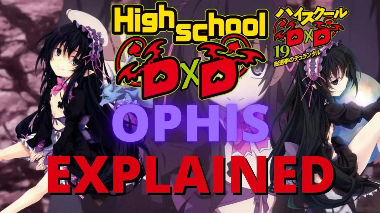 Who is Ophis ? Explicado - Highschool DXD