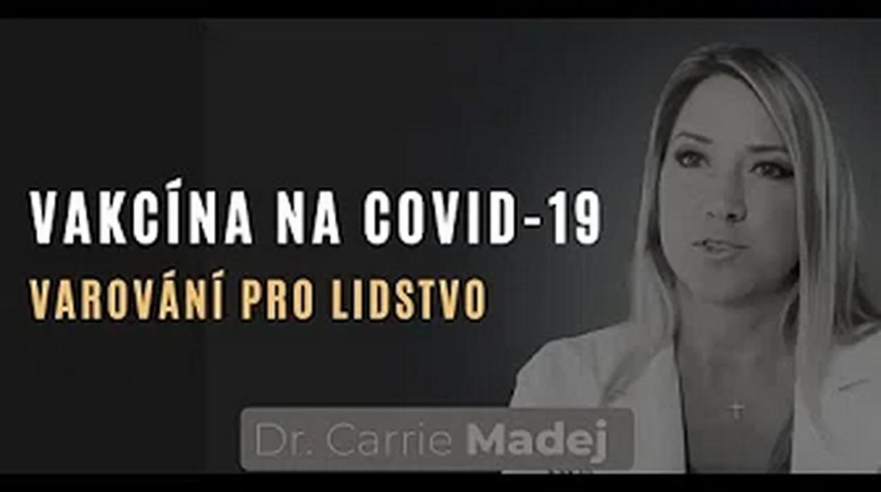 Dr. Carrie Madej - Transhumanismus, vakcína na covid-19 a člověk 2.0