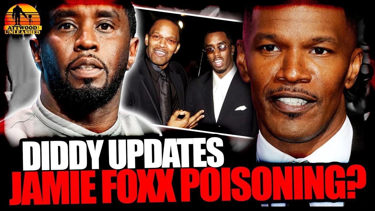 Diddy Jamie Foxx Latest Shocking News! - Attwood Unleashed 216