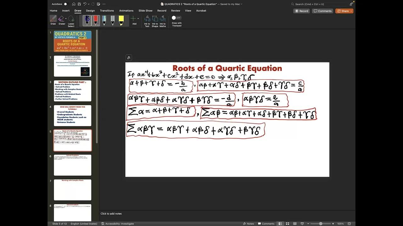 ROOTS OF A QUARTIC EQUATION AND PROBLEMS WITH RELATED ROOTS