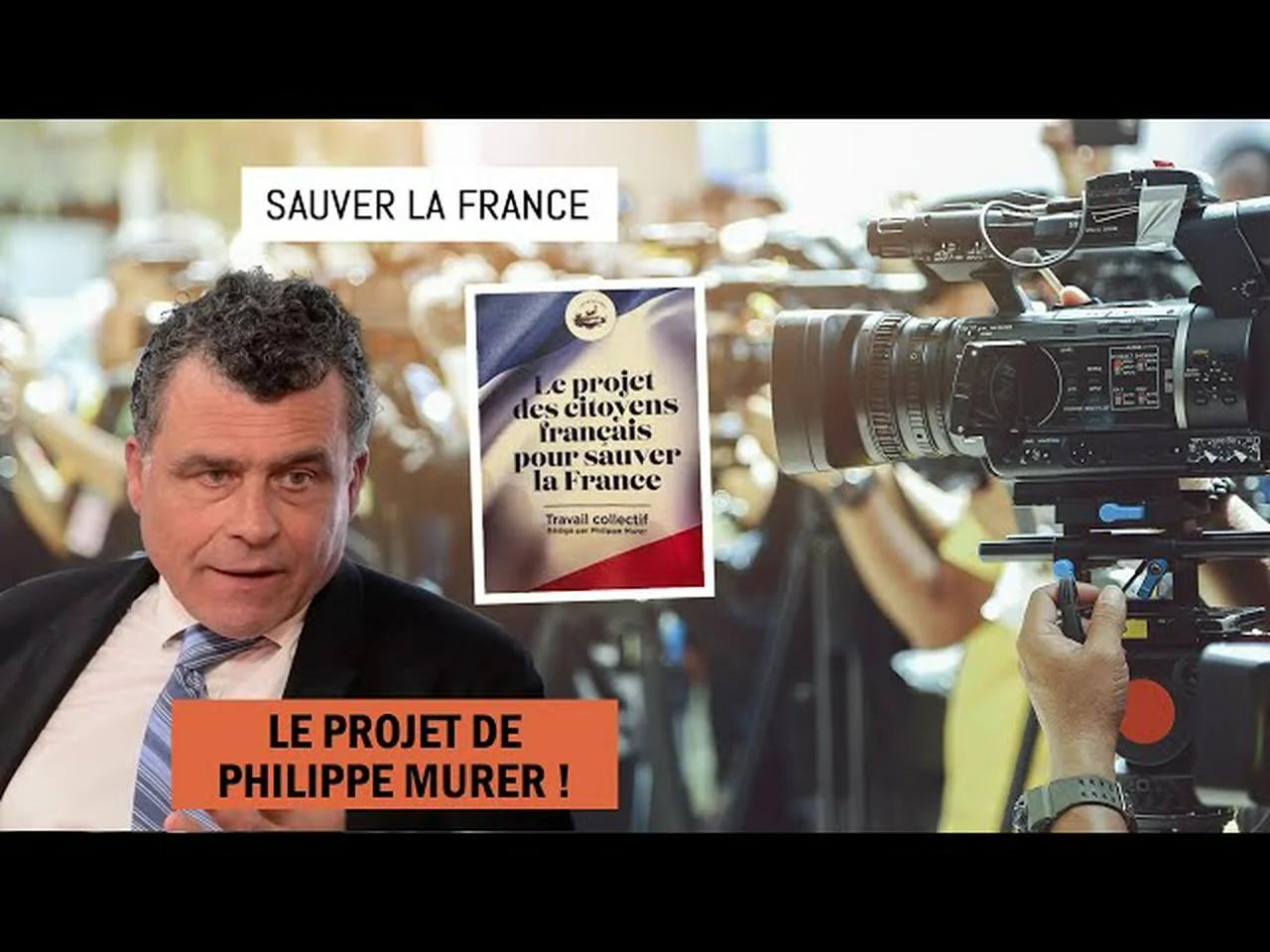 Sauver la France : Le projet de Philippe Murer
