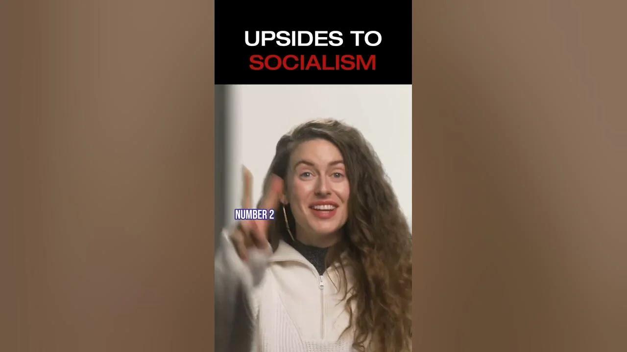 Upsides To Socialism