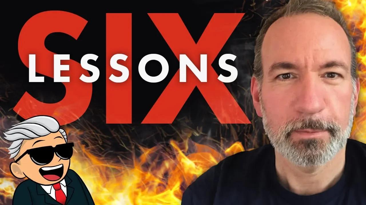 Six Lessons to Save the World!