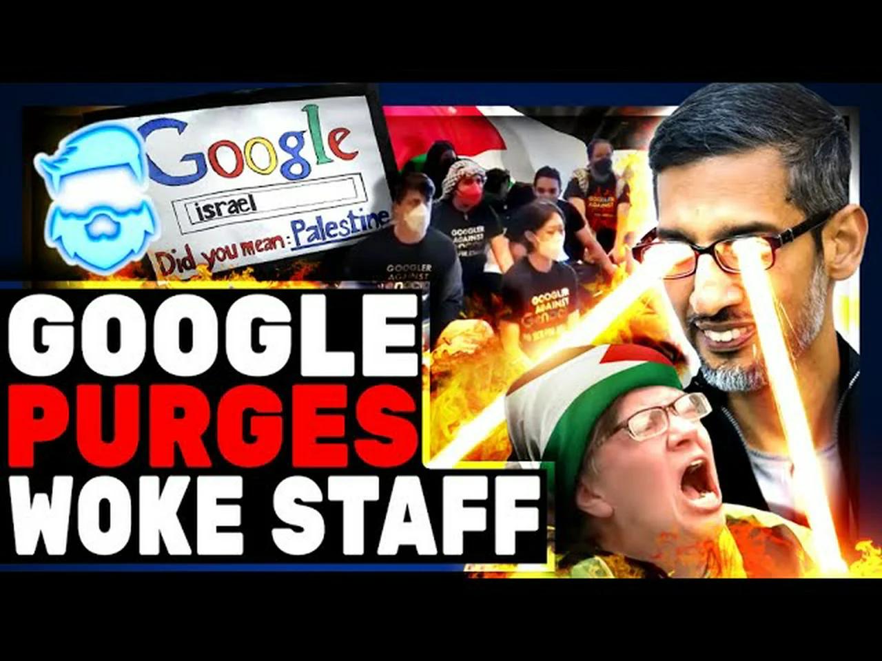 Google Just FIRED Woke Staff & CEO Bans Politics At Work After Massive ...