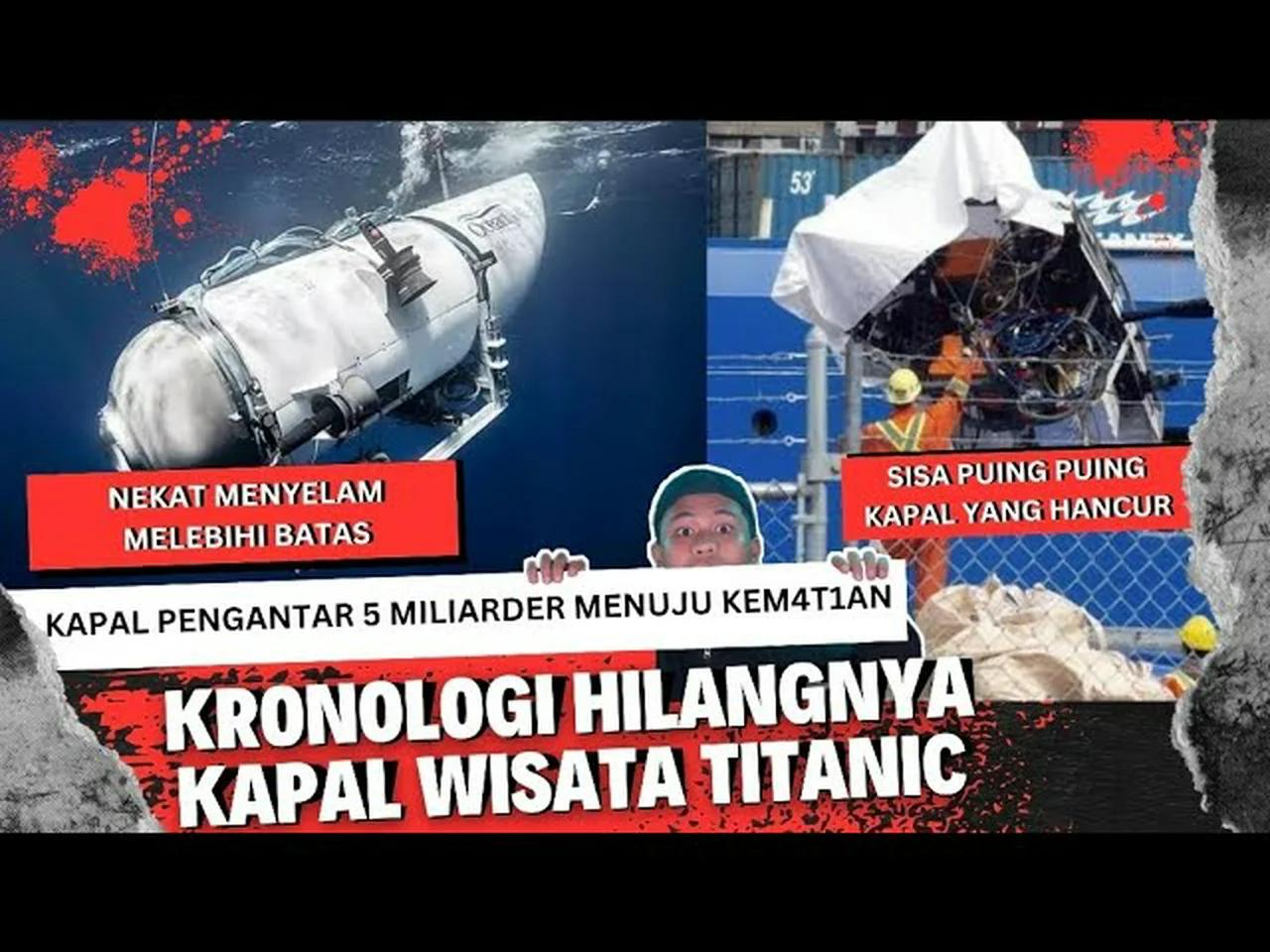 KRONOLOGI HILANGNYA KAPAL TITAN SUBMERSIBLE OCEANGATE‼️