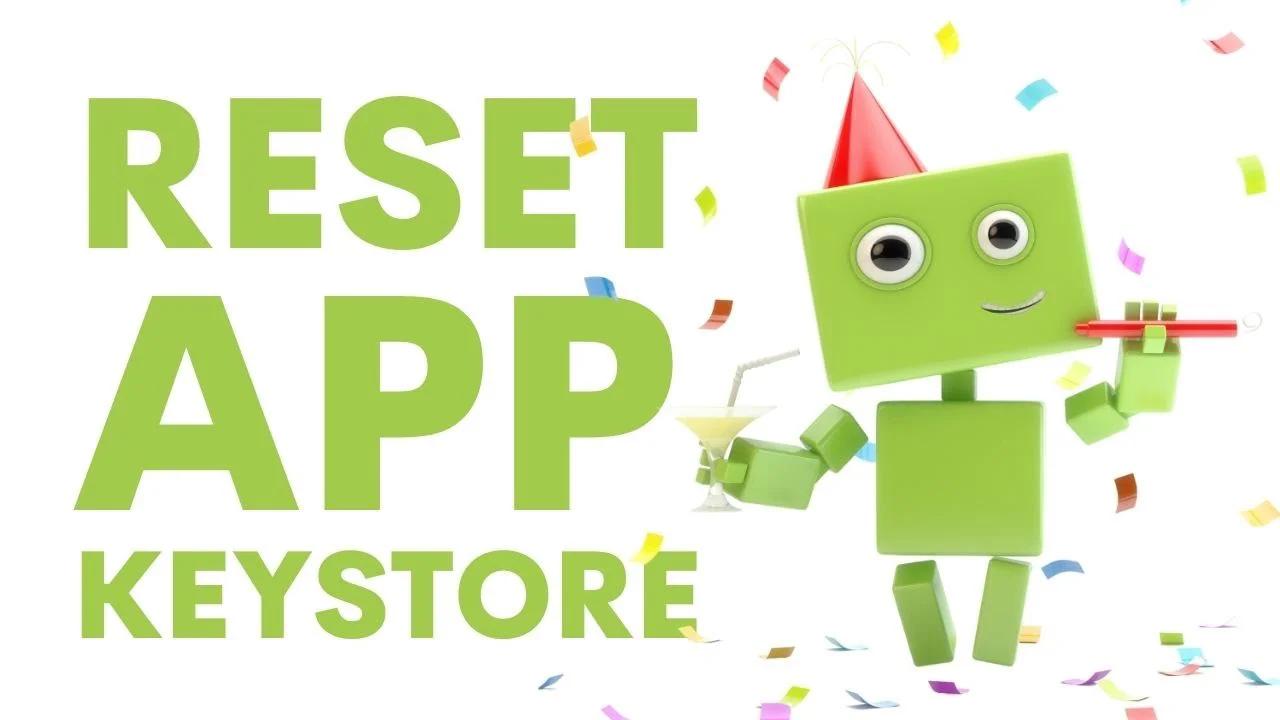 How to Reset Lost App Keystore in Google Play and Update your app