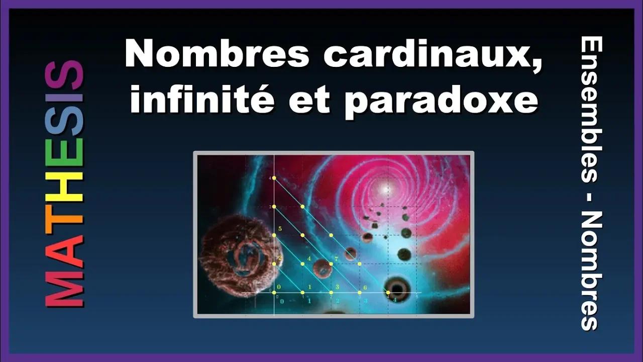 Les nombres cardinaux : quantifier l'infini
