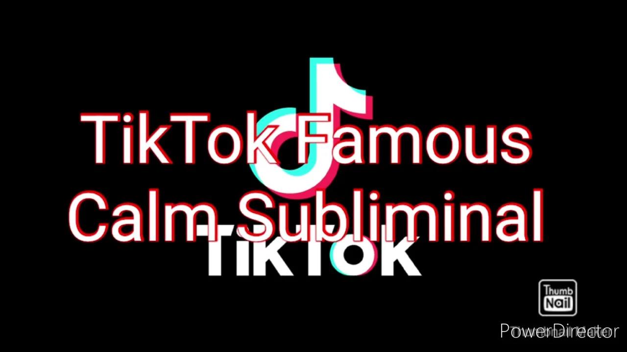 TitTok Famous Calm Subliminal