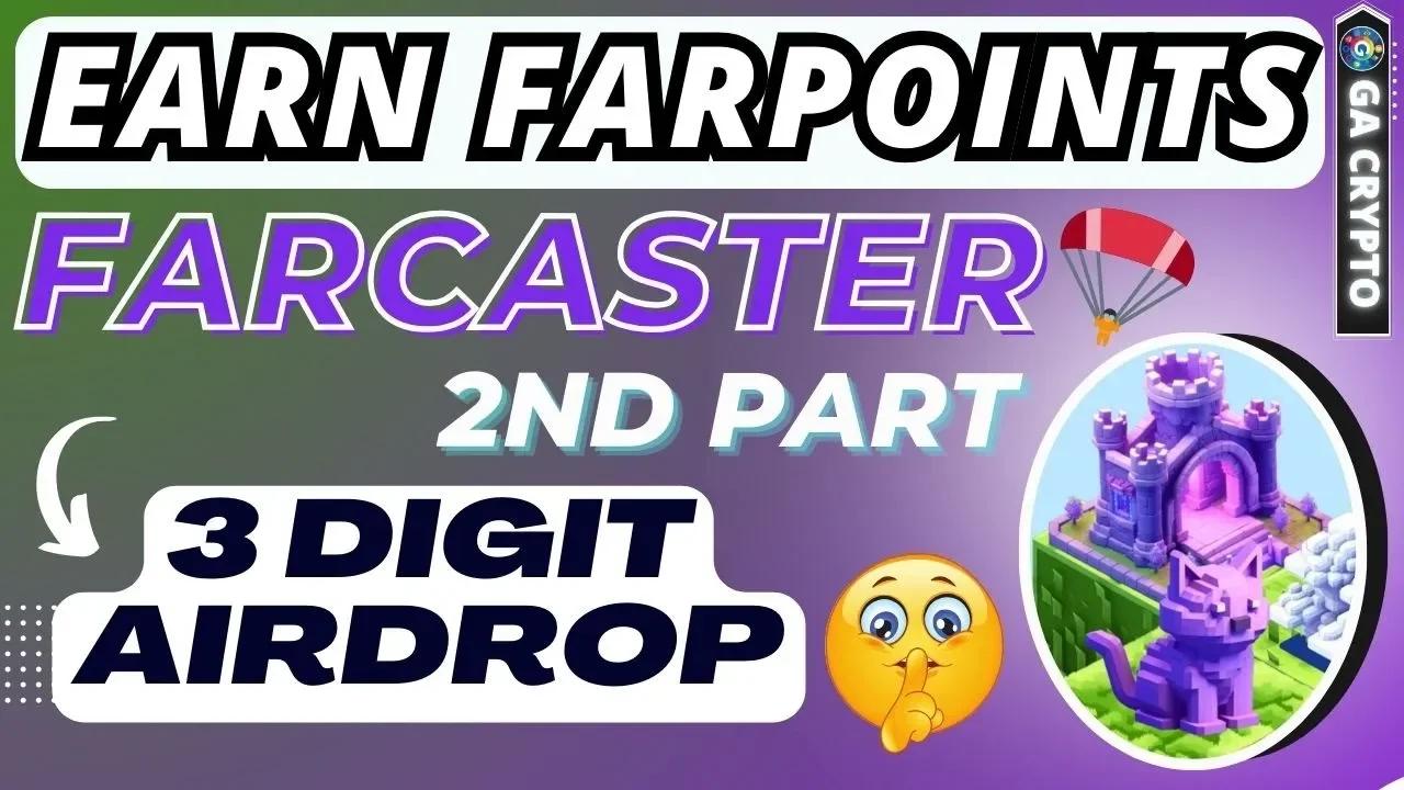 💲 High Potential Farcaster Airdrop | Earn Free Farpoints | Expected ...