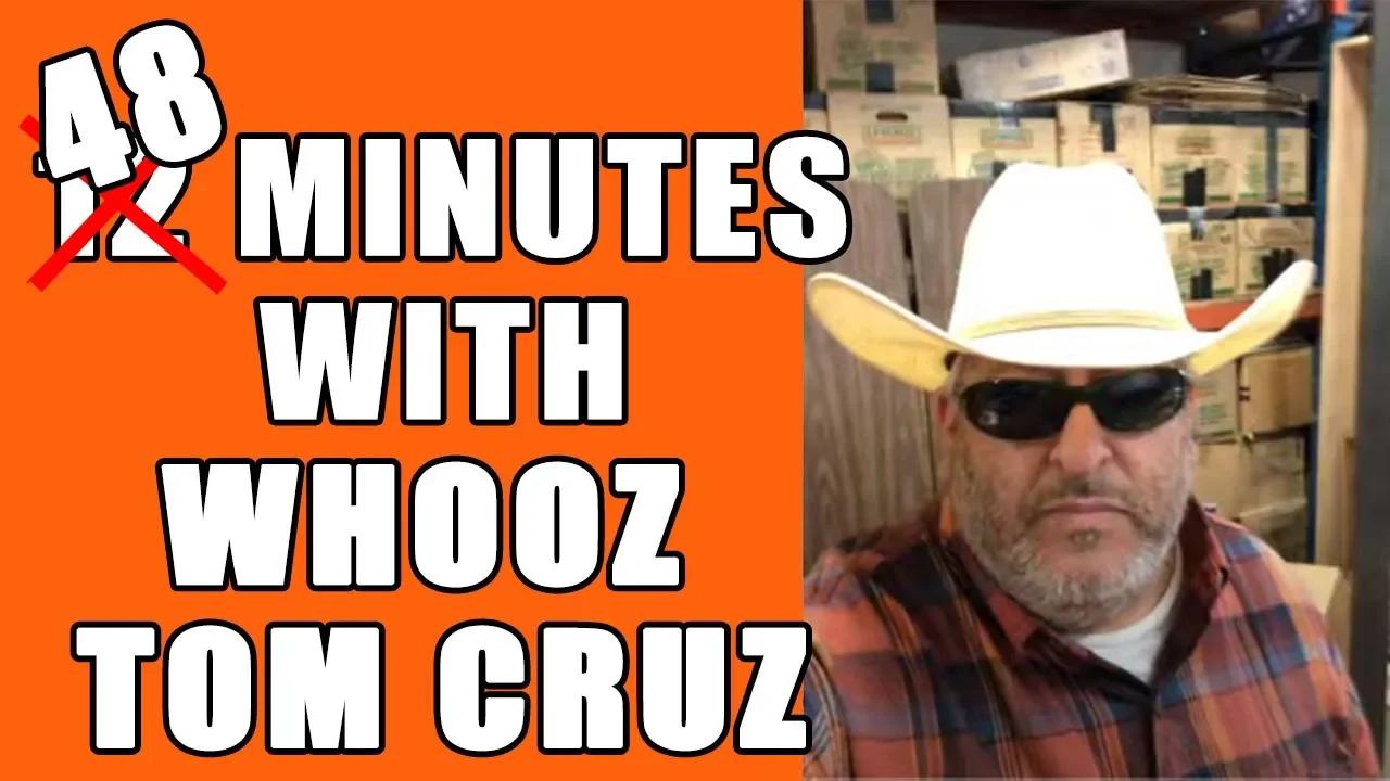 12 mINUTES WITH (extended VERSION ) 48 MINUTES WITH @Whooz Tom Cruz ...