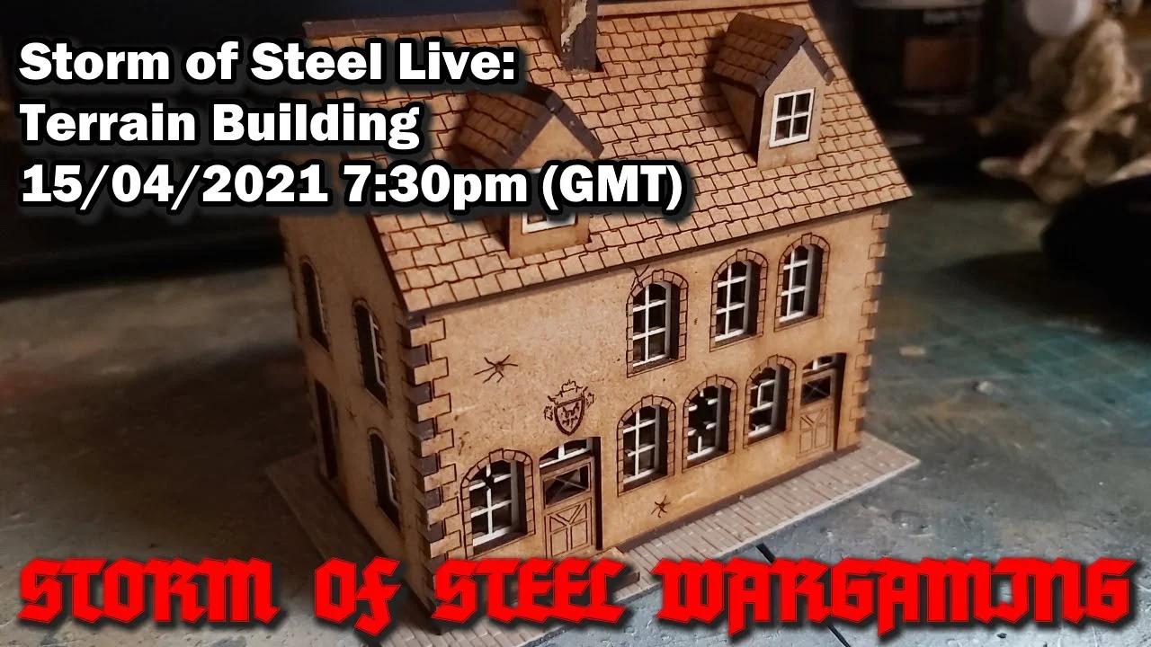 Storm of Steel Live: Terrain Making | Storm of Steel Wargaming