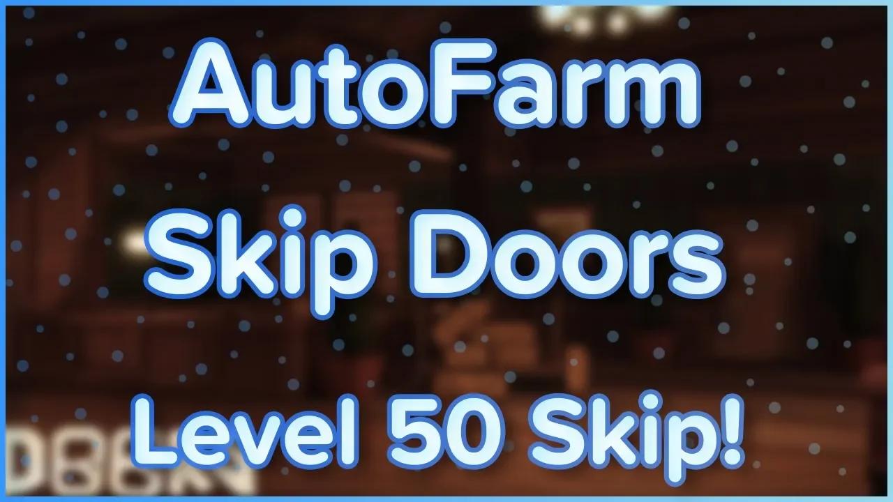 ROBLOX DOORS SCRIPT \ SUPER OP AUTOFARM