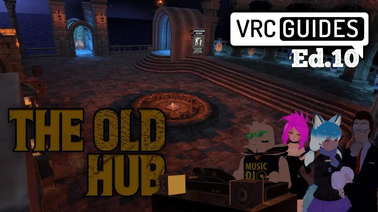 The Real VRChat Homeworld - The Old Hub VRChat World Review