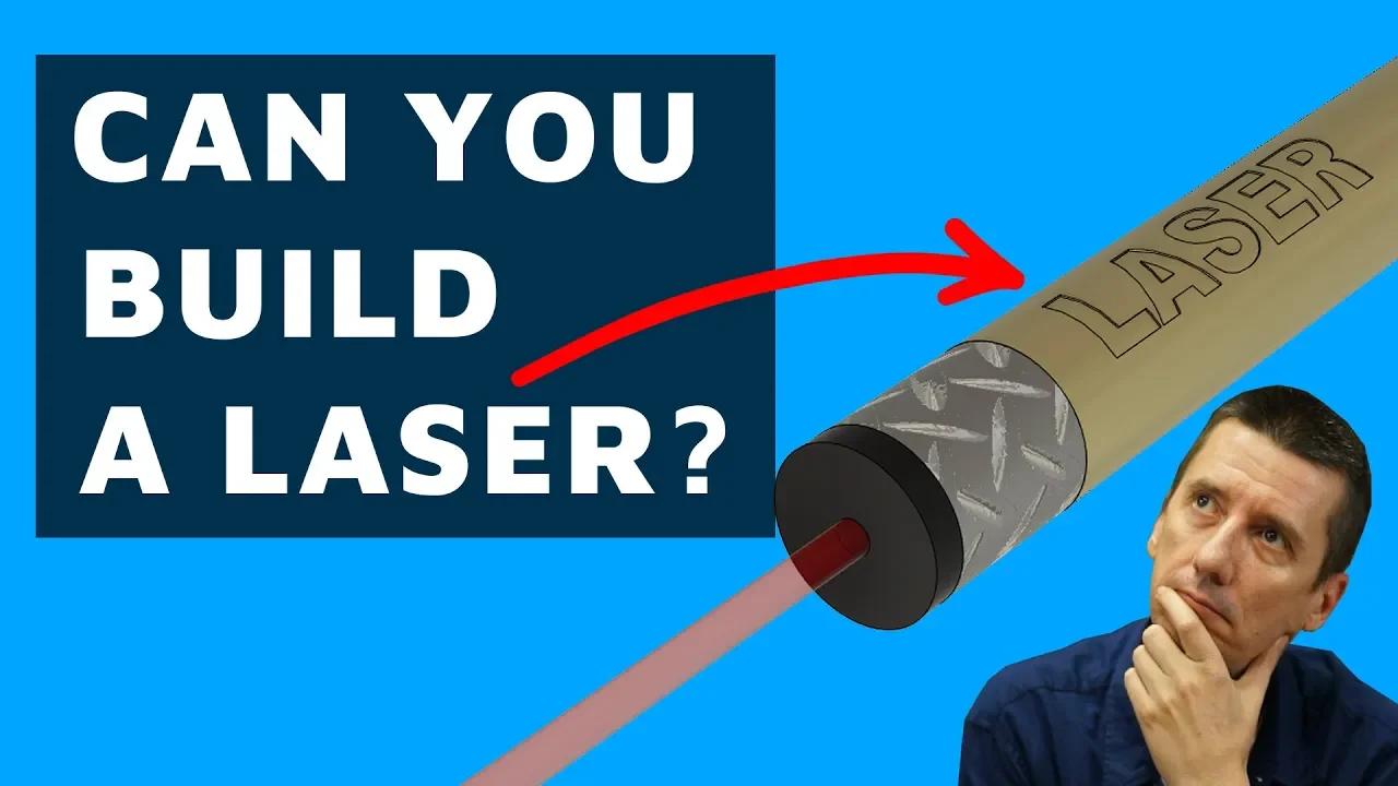 Laser - How does it work? Can you build one at home? | Zachariah Peterson