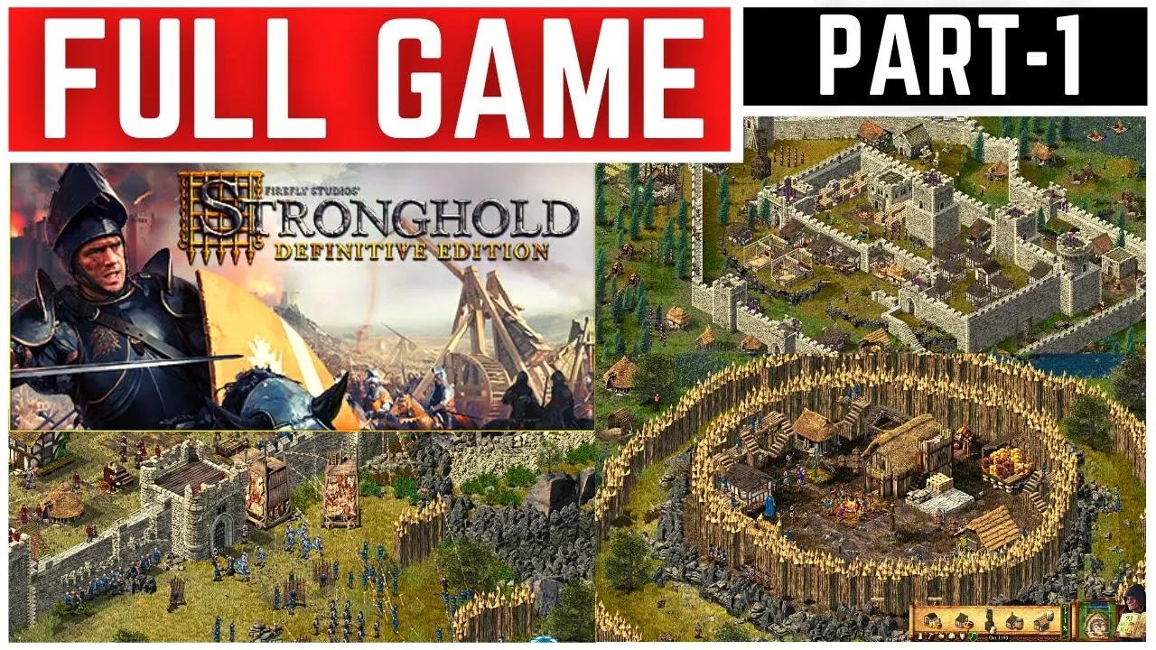 Stronghold Definitive Edition Full Gameplay Walkthrough Part - 1