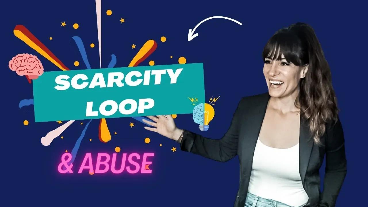 Scarcity Brain & Abuse