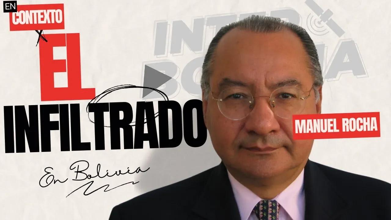 🔴 Manuel Rocha el infiltrado de La Embajada de USA y la crisis terminal ...