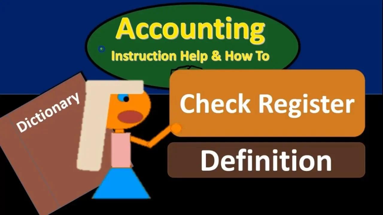 Check Register Definition - What is Check Register