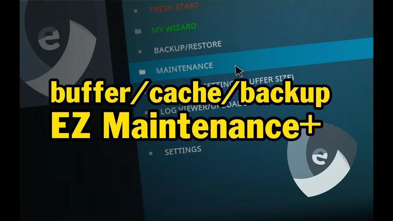 MAINTENANCE TOOL 2018 - buffer fix/cache/backup KODI