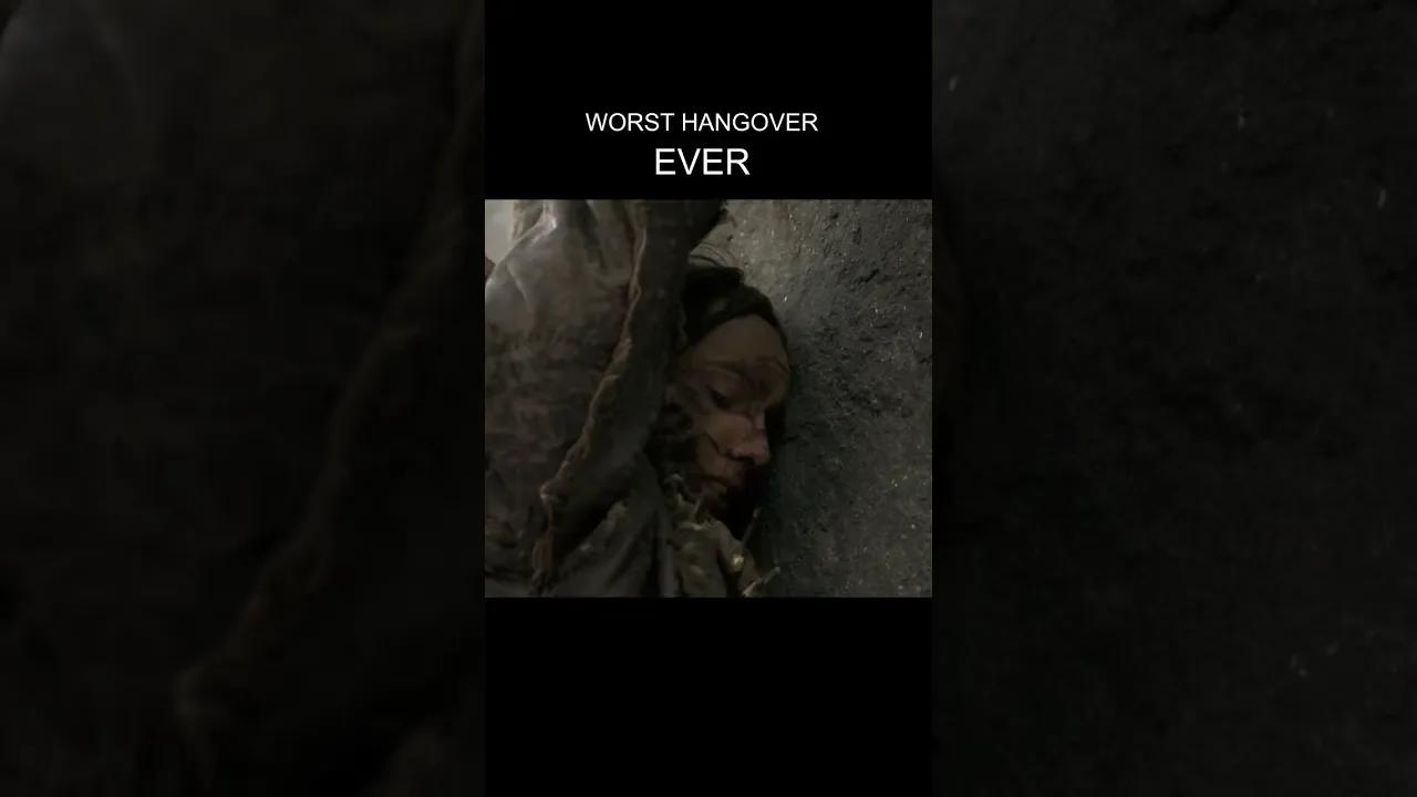 Worst Hangover Ever
