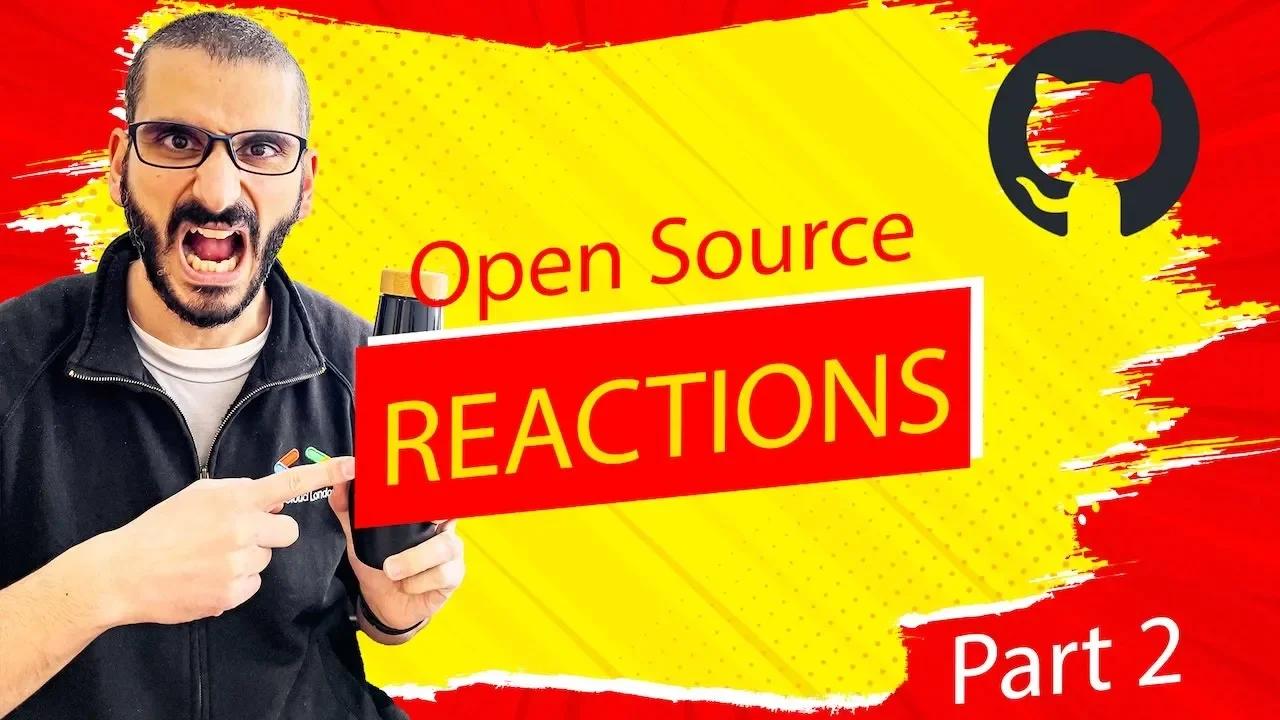 Open Source GitHub Repo Reactions (part 2)