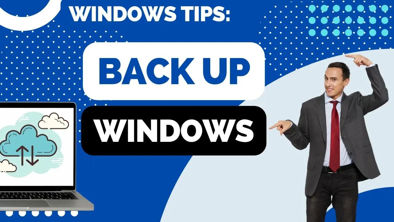 The Ultimate Guide to Backing up Windows 11 | Protect Your Data!