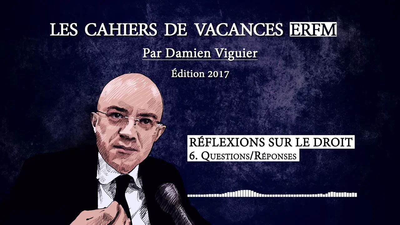 Les cahiers de vacances d'ERFM – Réflexions sur le droit – Un droit mondial
