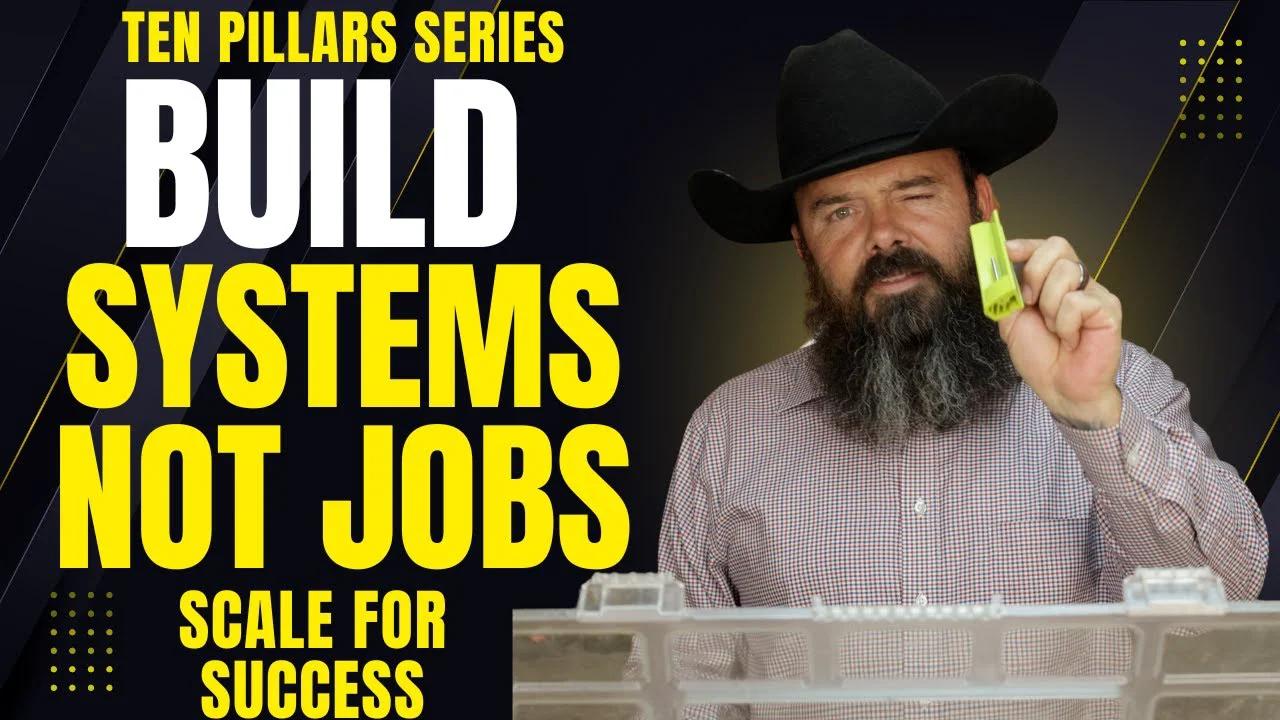 Build Systems And Processes - How To Scale A Handyman Business - Pillar ...