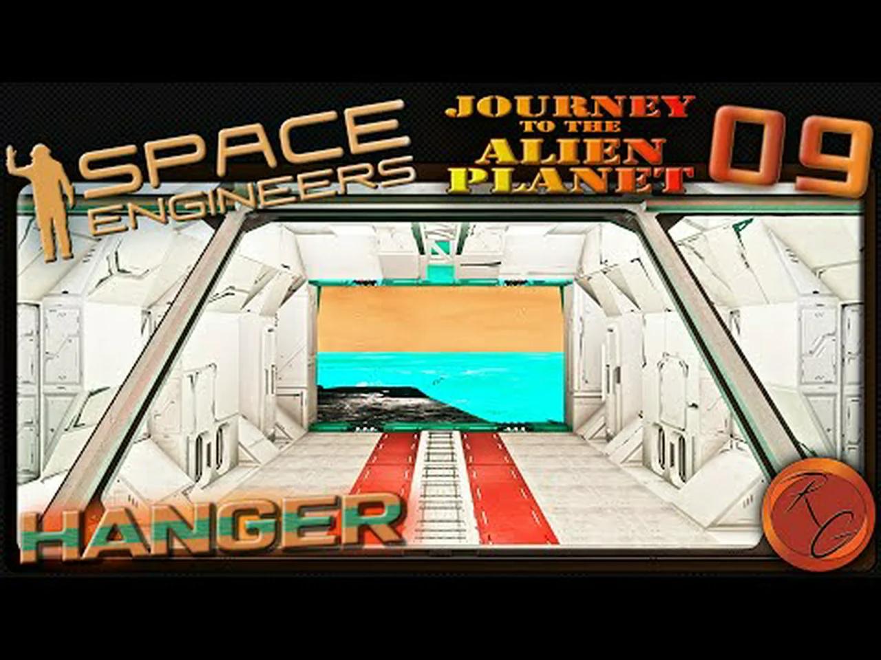 Journey to the Alien Planet Ep. 09 - Hanger for Building the Pinnace ...