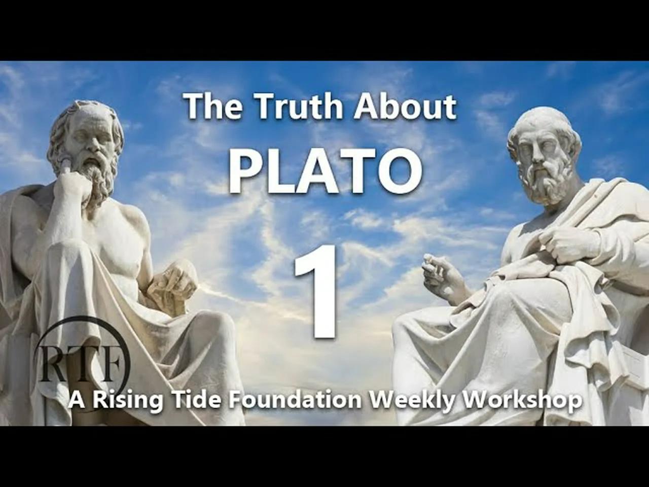 The Truth About Plato (Reading Session 01)