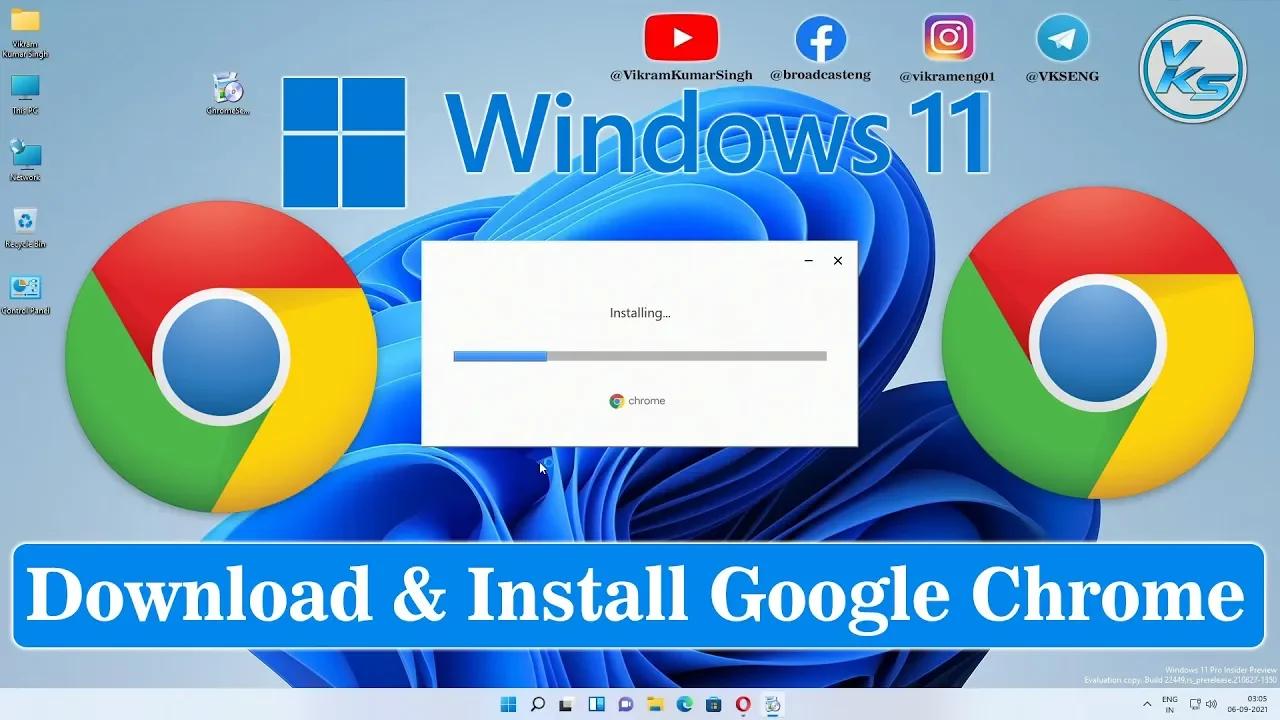 How To Download And Install Google Chrome On Windows 11 | Google Chrome ...