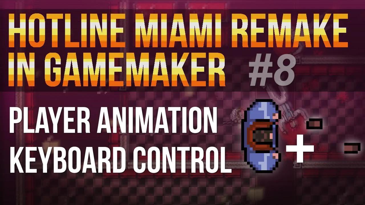 Remake Hotline Miami in GameMaker Studio #8 - Player animation ...