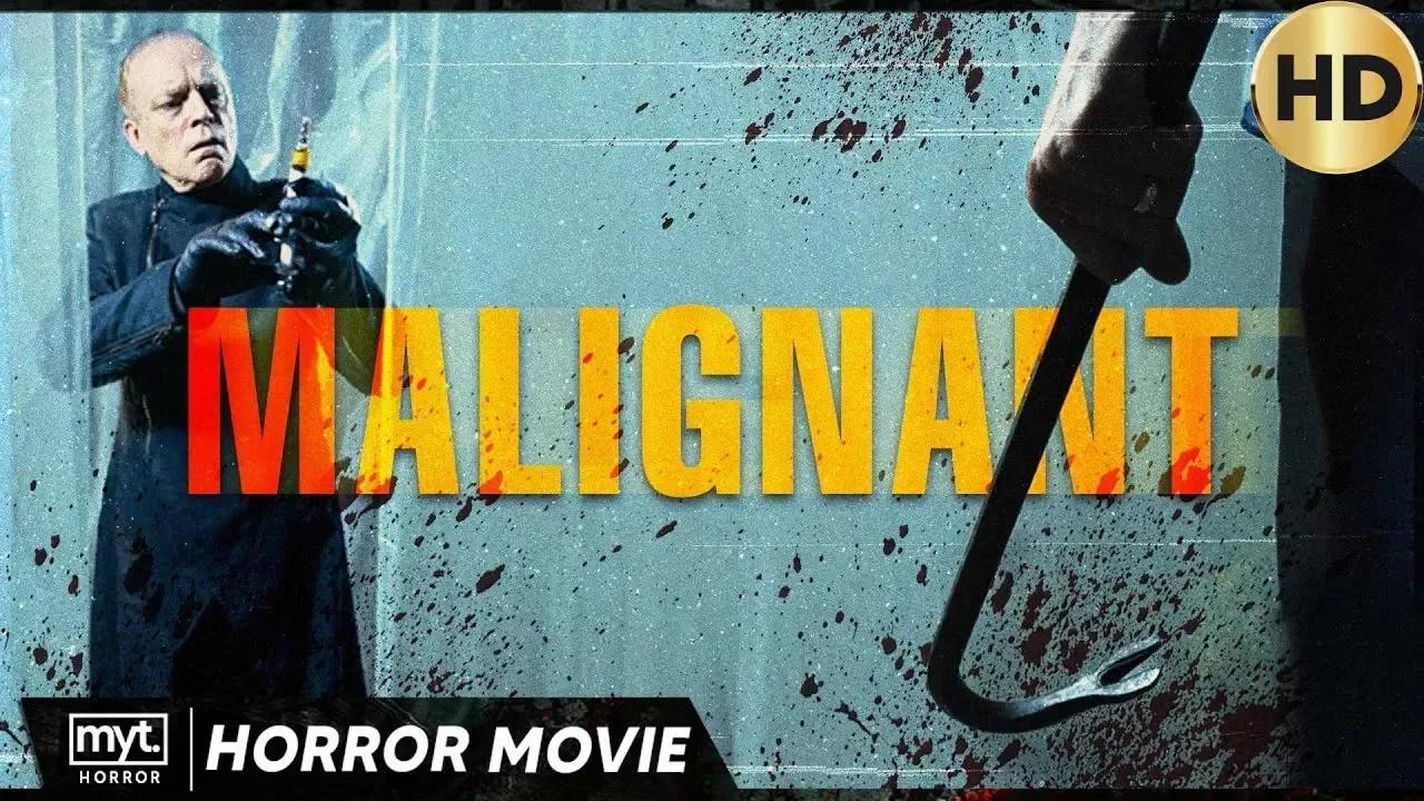 MALIGNANT - FULL HD HORROR MOVIE IN ENGLISH