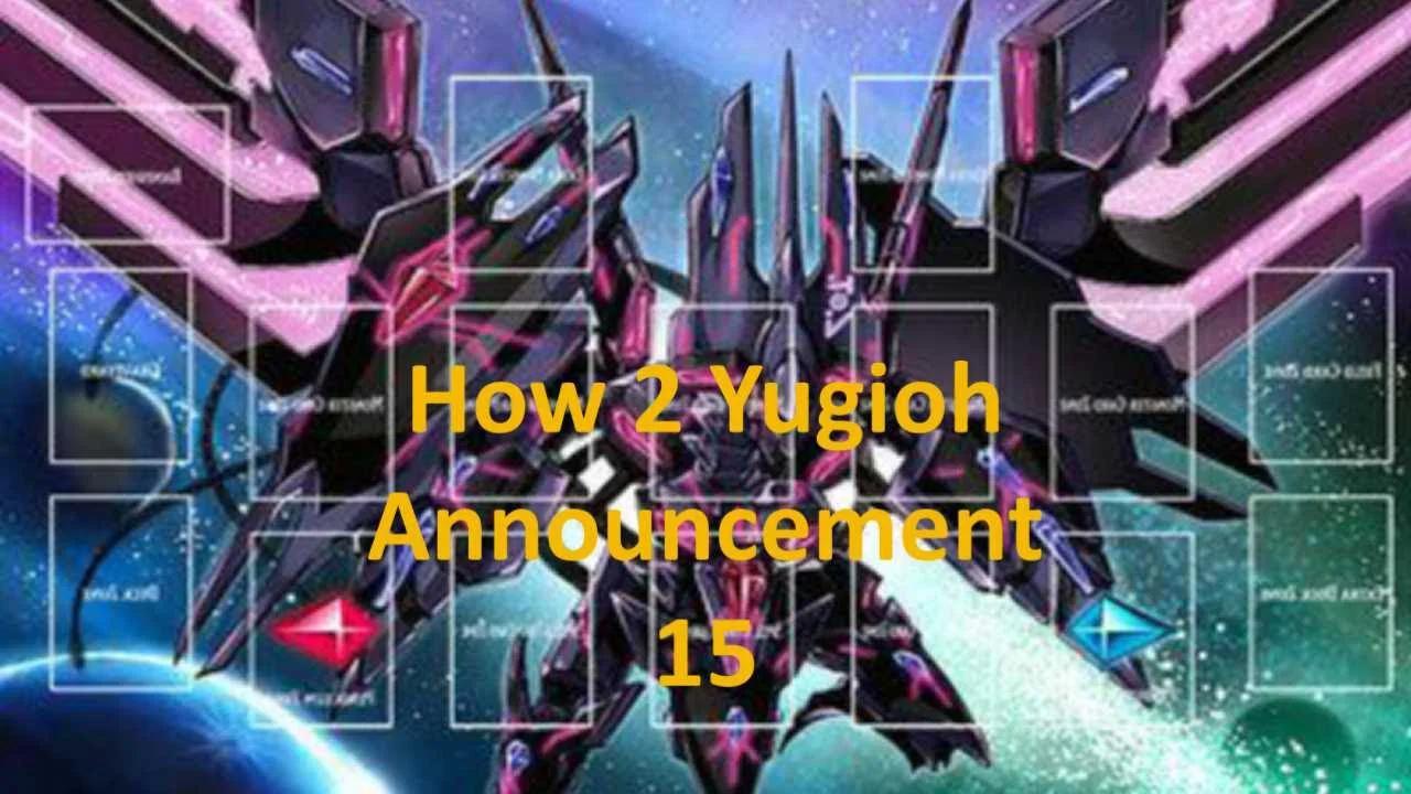 How 2 Yugioh Announcement 13