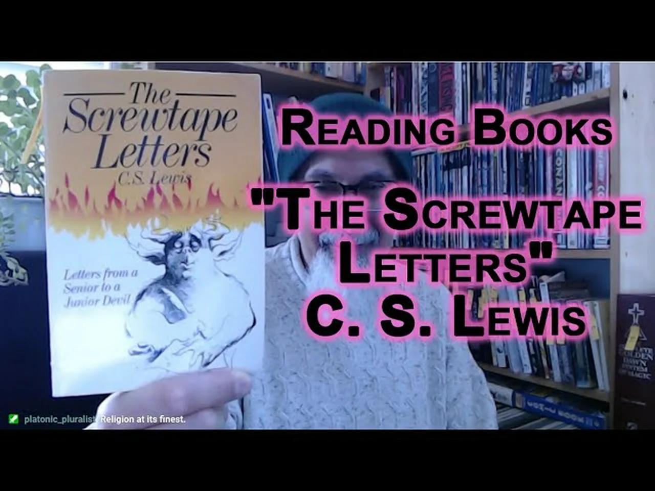 Reading Book Excerpts: "The Screwtape Letters" by C. S. Lewis, 1942 ...