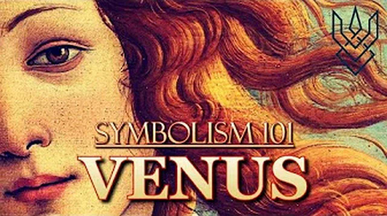 Symbolism 101 - VENUS