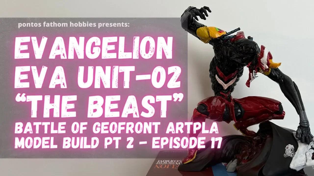 Evangelion Eva Unit-02 The Beast Battle of Geofront - Artpla Model ...