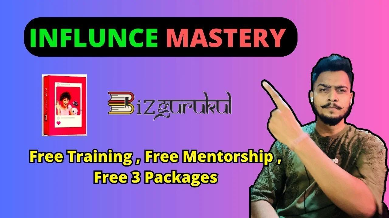 Bizgurukul Influence Mastery | What is Influence Mastery Package