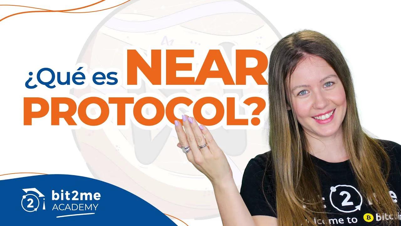 🎓 ¿Qué es NEAR PROTOCOL (NEAR)? - Bit2Me Academy