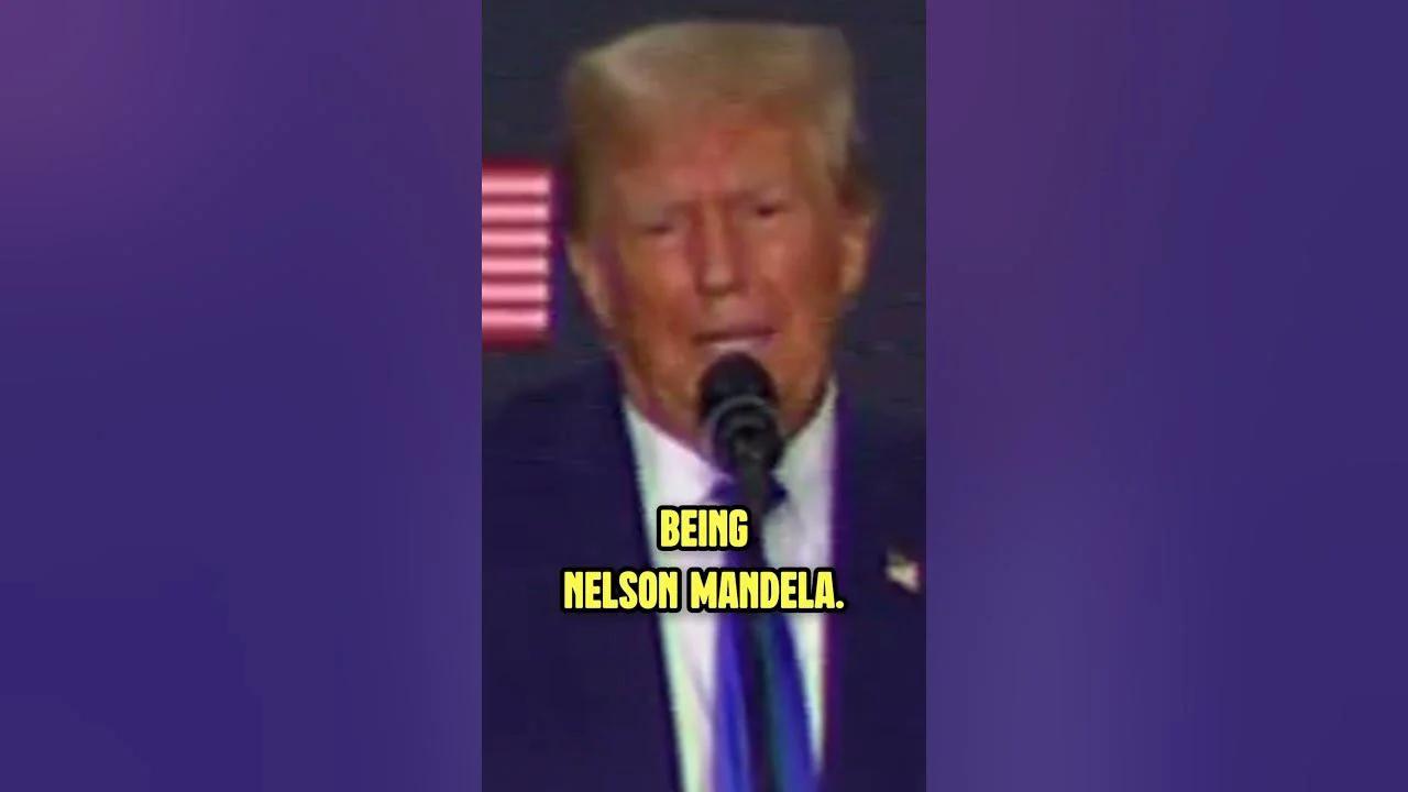 Trump Compares Himself to Nelson Mandela #shorts