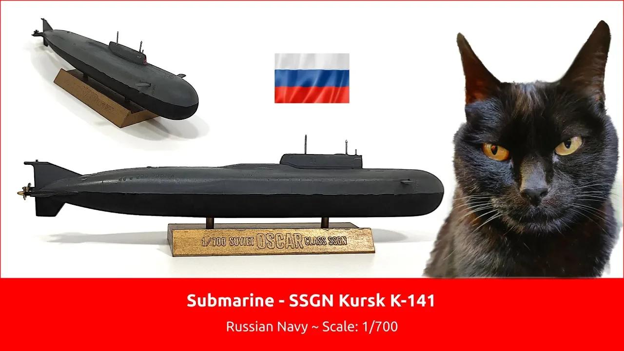 Submarine - SSGN Kursk K-141